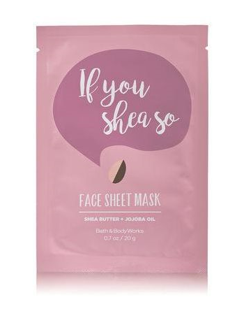 Bath and Body Works If You Shea So Face Sheet Mask - Beauty Review